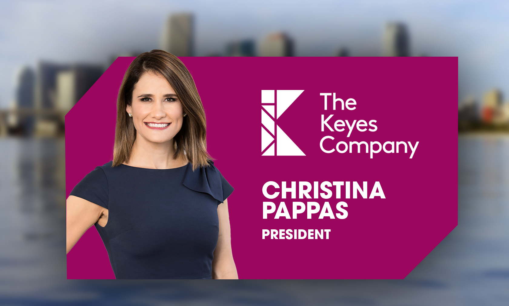 The Keyes Company Names Christina Pappas President - boardroomPR ...